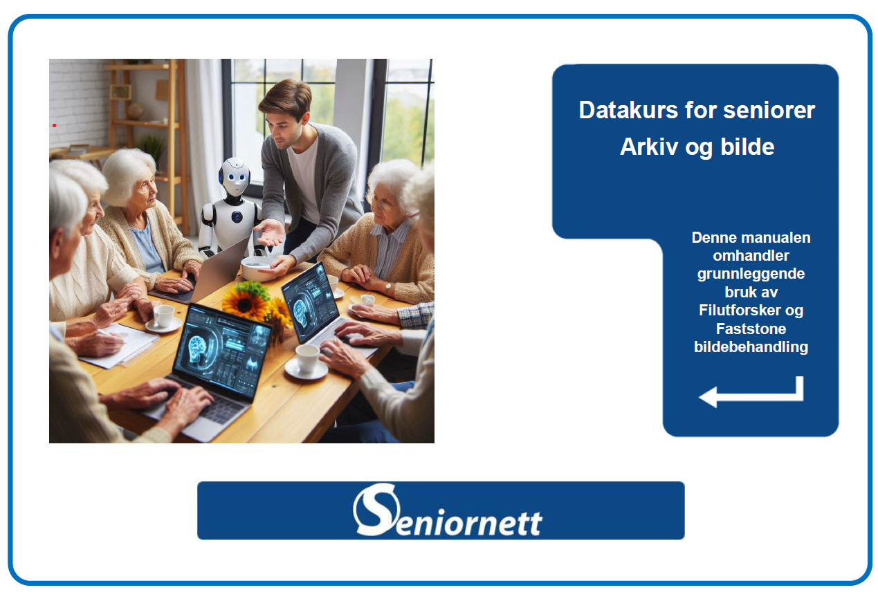 Bildebehandling - Seniornett Norge